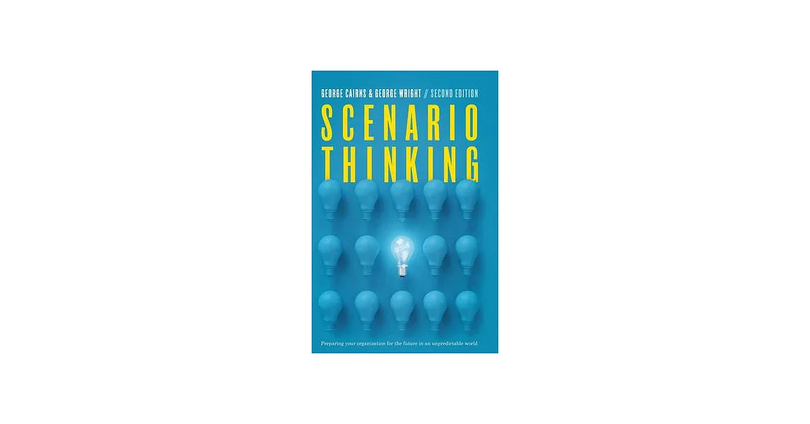 博客來-Scenario Thinking: Preparing Your Business for the Future in an ...