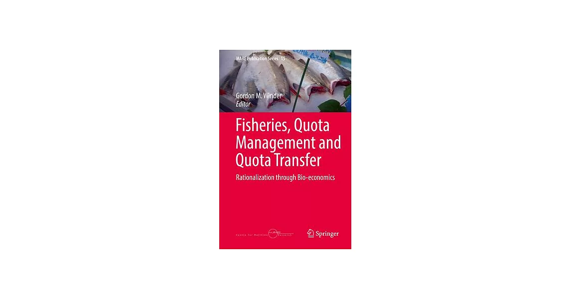 博客來-Fisheries, Quota Management and Quota Transfer: Rationalization ...