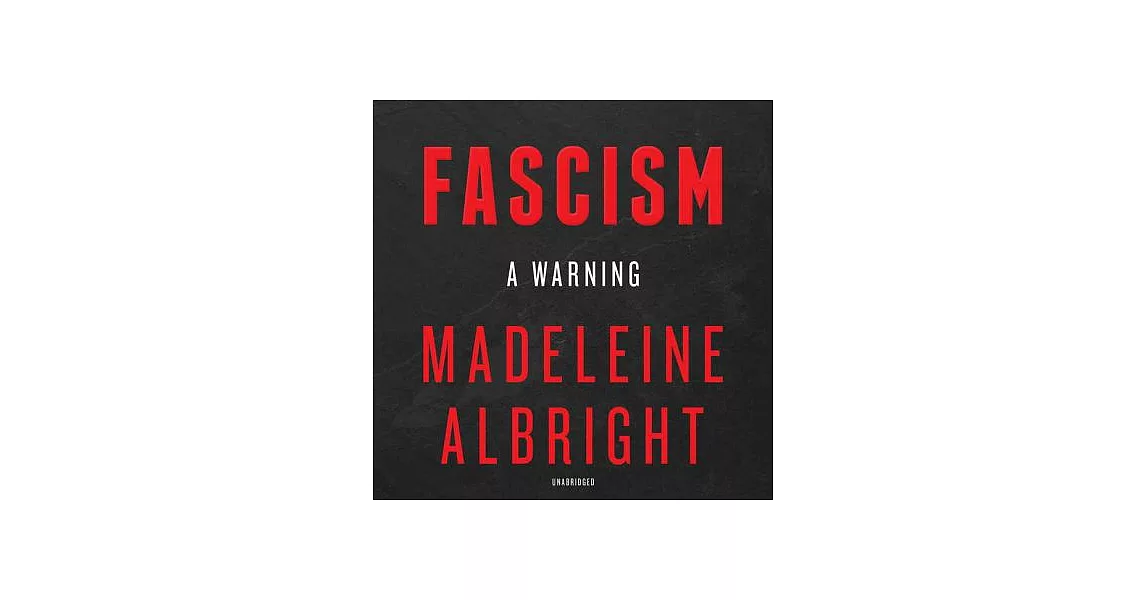 博客來-Fascism: A Warning; Library Edition