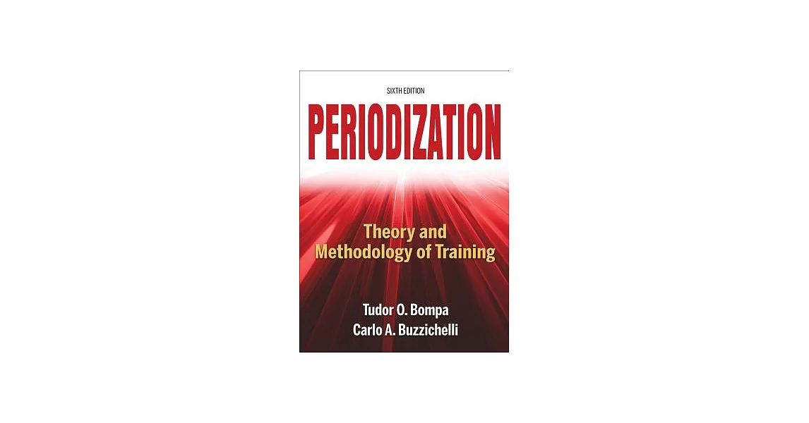 博客來-Periodization: Theory and Methodology of Training
