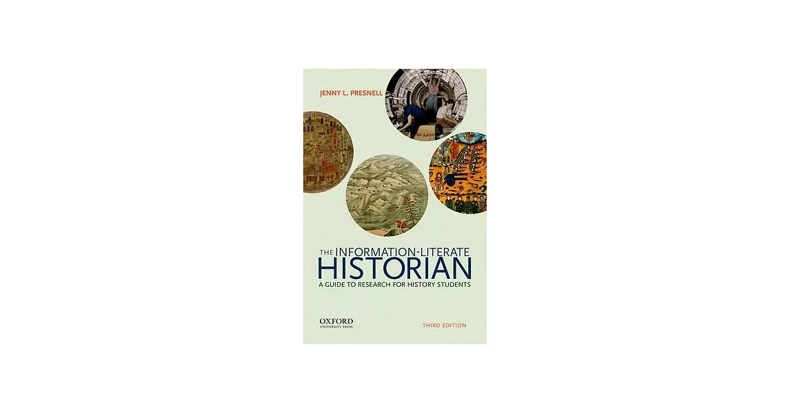 博客來-The Information-Literate Historian: A Guide to Research for History ...