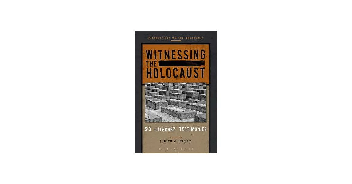 博客來-Witnessing the Holocaust: Six Literary Testimonies