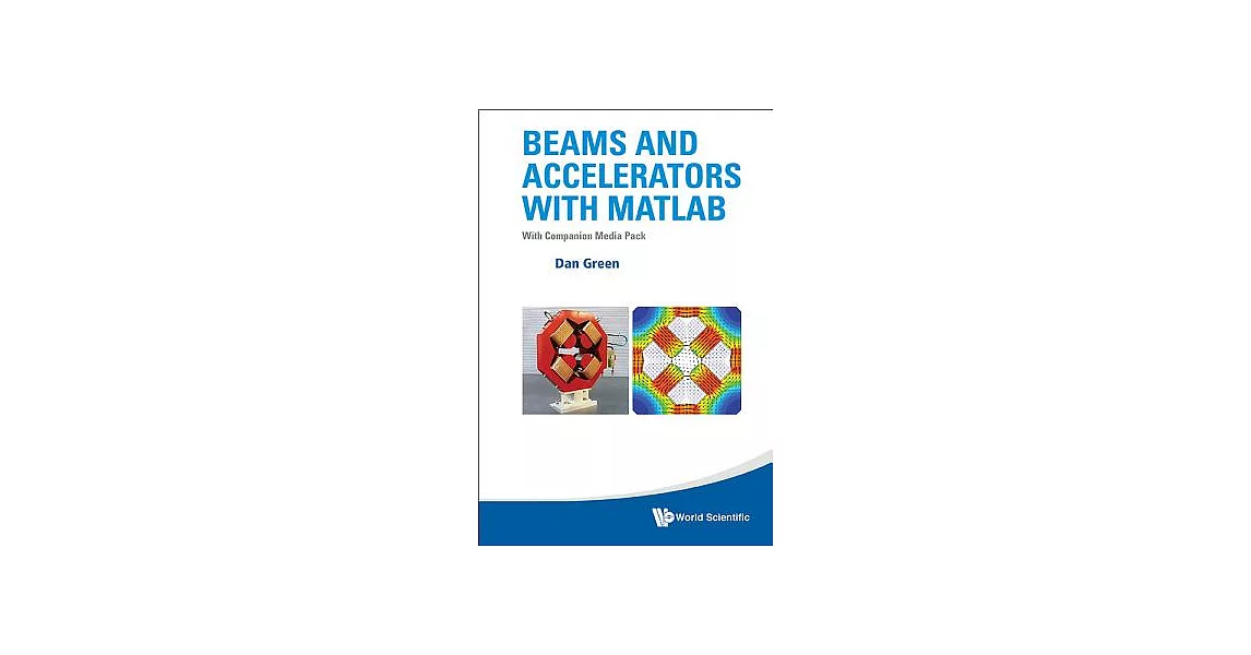 博客來-Beams and Accelerators With Matlab Companion Media Pack