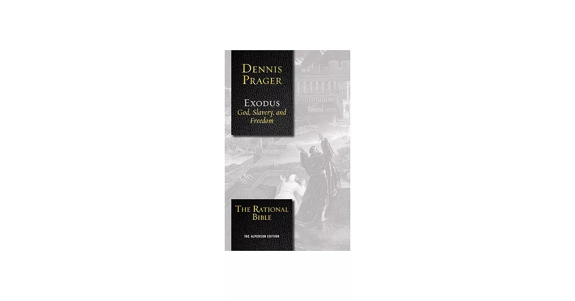 博客來-The Rational Bible: Exodus: God, Slavery, and Freedom: Alperson Edition