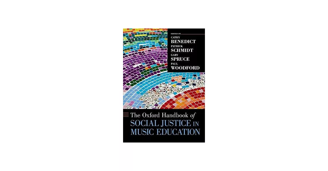 博客來-The Oxford Handbook of Social Justice in Music Education