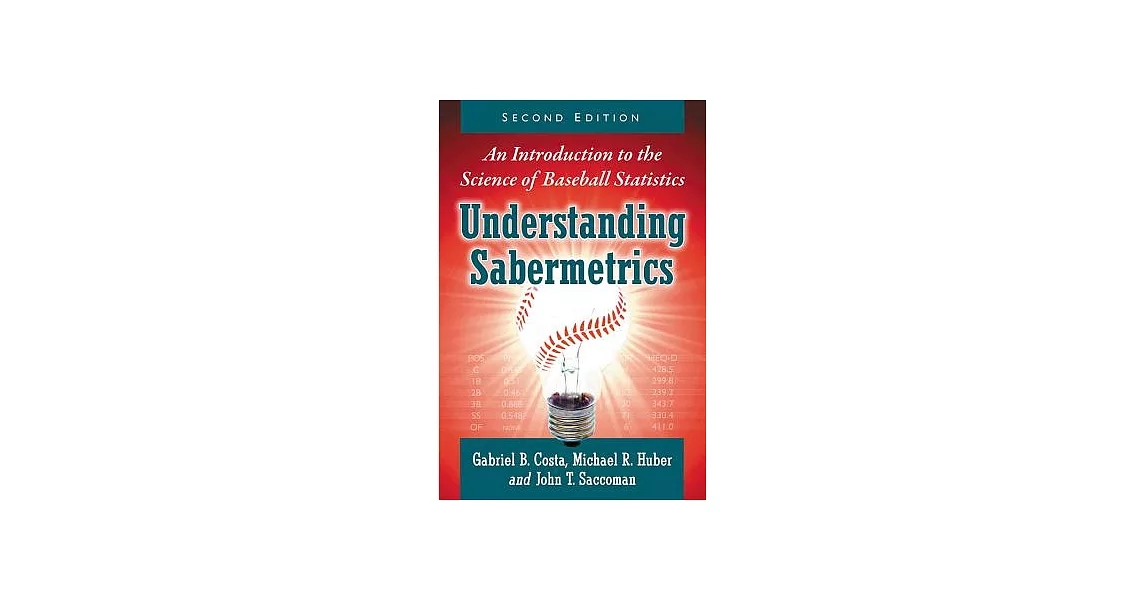 博客來-Understanding Sabermetrics: An Introduction to the Science of ...