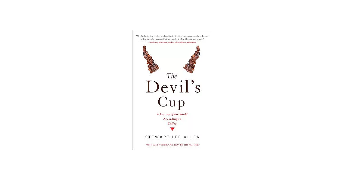 博客來-The Devil’s Cup: A History of the World According to Coffee: A ...