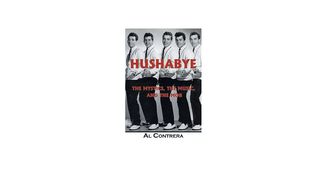 博客來-Hushabye: The Mystics, the Music, and the Mob