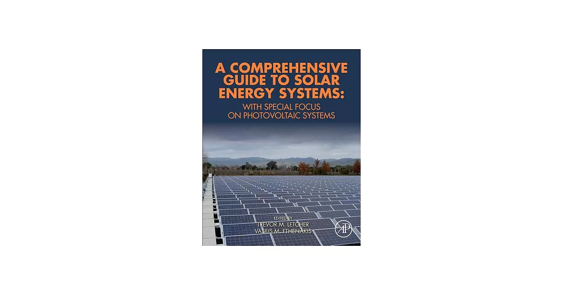 博客來-A Comprehensive Guide to Solar Energy Systems: With Special Focus ...