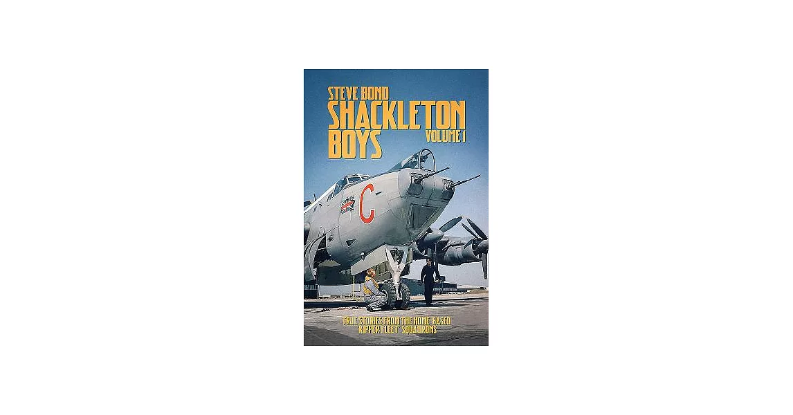 博客來-Shackleton Boys Volume 1: True Stories from the Home-Based ’kipper ...