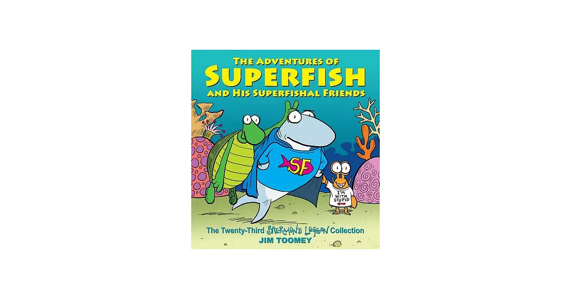 博客來-The Adventures of Superfish and His Superfishal Friends: The Twenty ...