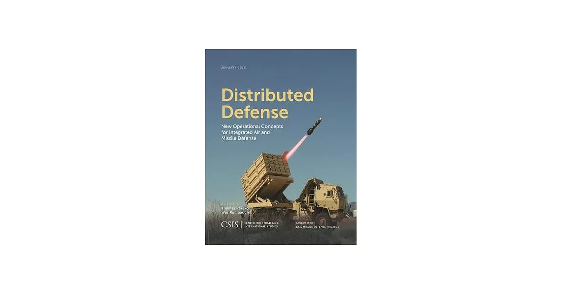 博客來-Distributed Defense: New Operational Concepts for Integrated Air ...
