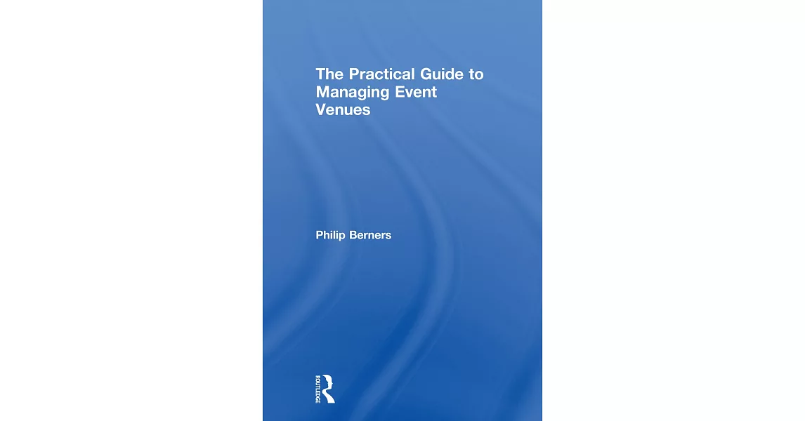 博客來-The Practical Guide to Managing Event Venues