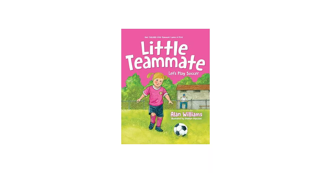 博客來-Little Teammate: Let’s Play Soccer