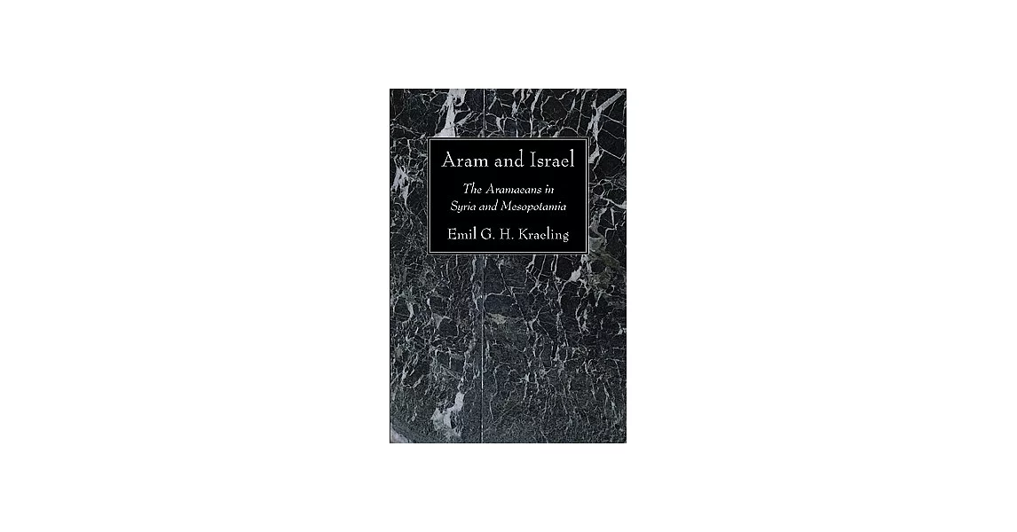 博客來-Aram and Israel: The Aramaeans in Syria and Mesopotamia