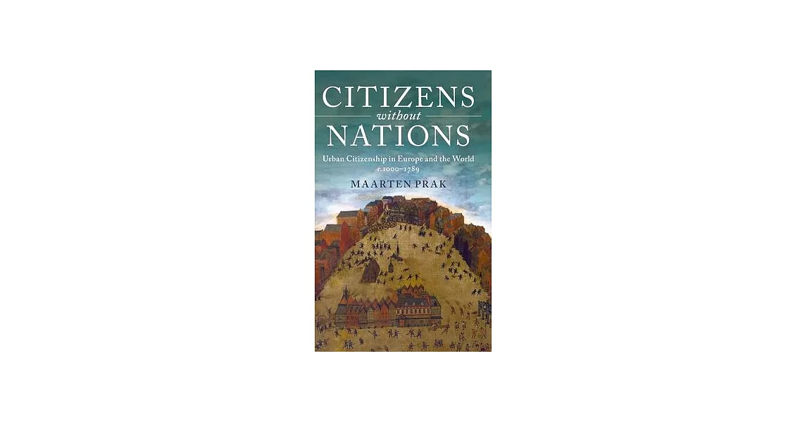 博客來-Citizens Without Nations: Urban Citizenship in Europe and the World ...