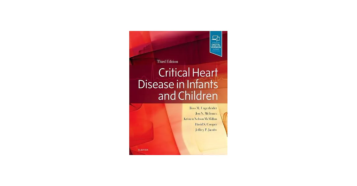 博客來-Critical Heart Disease in Infants and Children