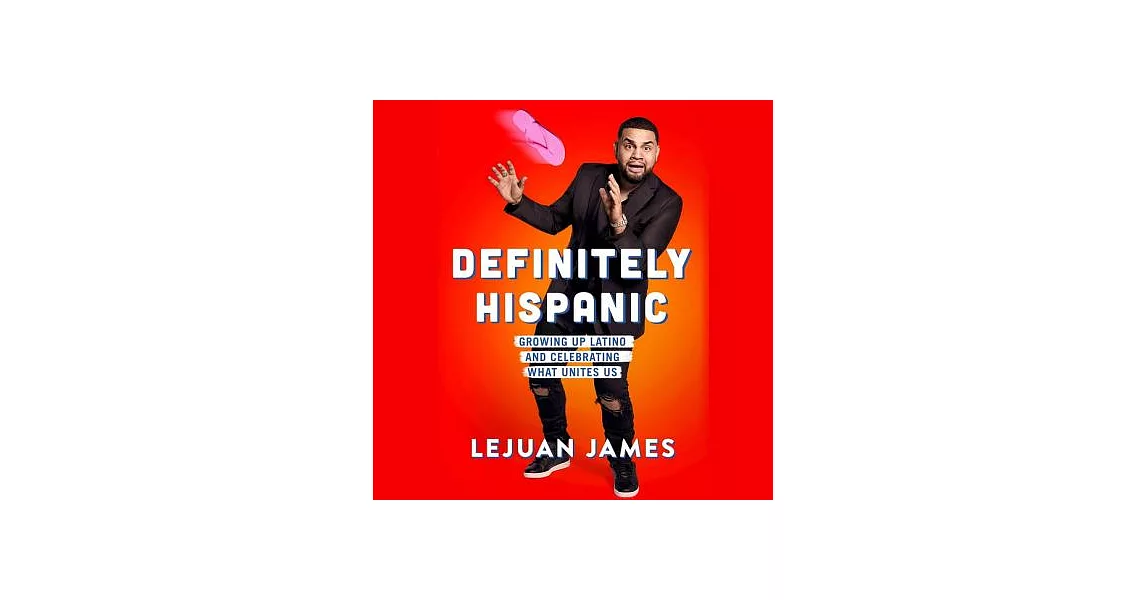 博客來-Definitely Hispanic: Essays on Growing Up Latino and Celebrating ...