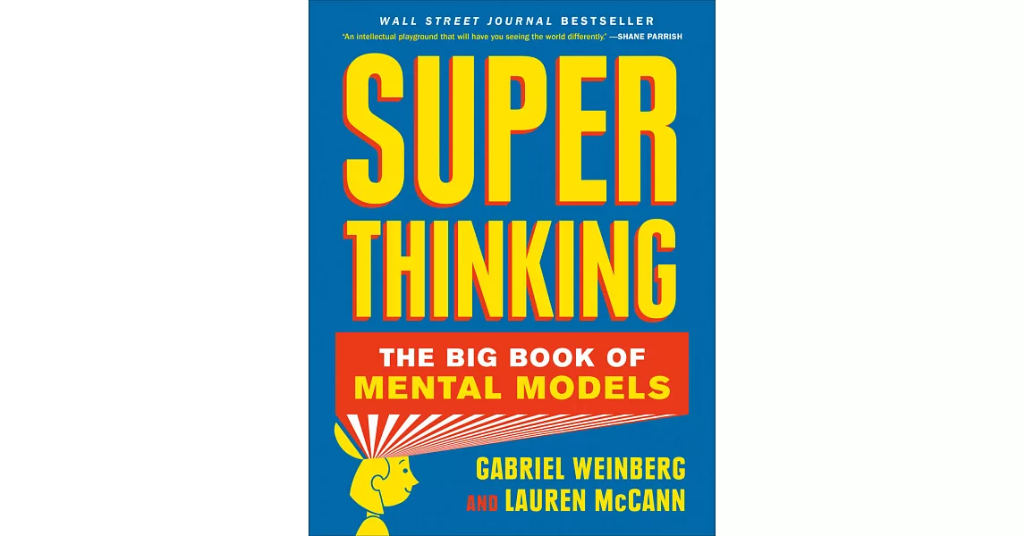 博客來-Super Thinking: The Big Book of Mental Models