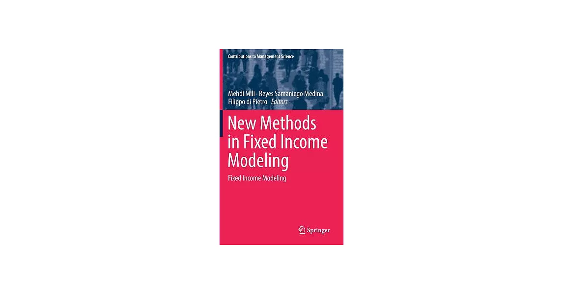博客來-New Methods in Fixed Income Modeling: Fixed Income Modeling