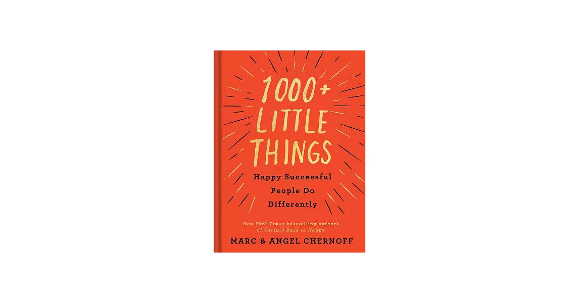 博客來-1,000+ Little Things Happy, Successful People Do Differently
