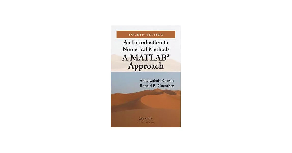 博客來-An Introduction to Numerical Methods: A Matlab(r) Approach, Fourth Edition