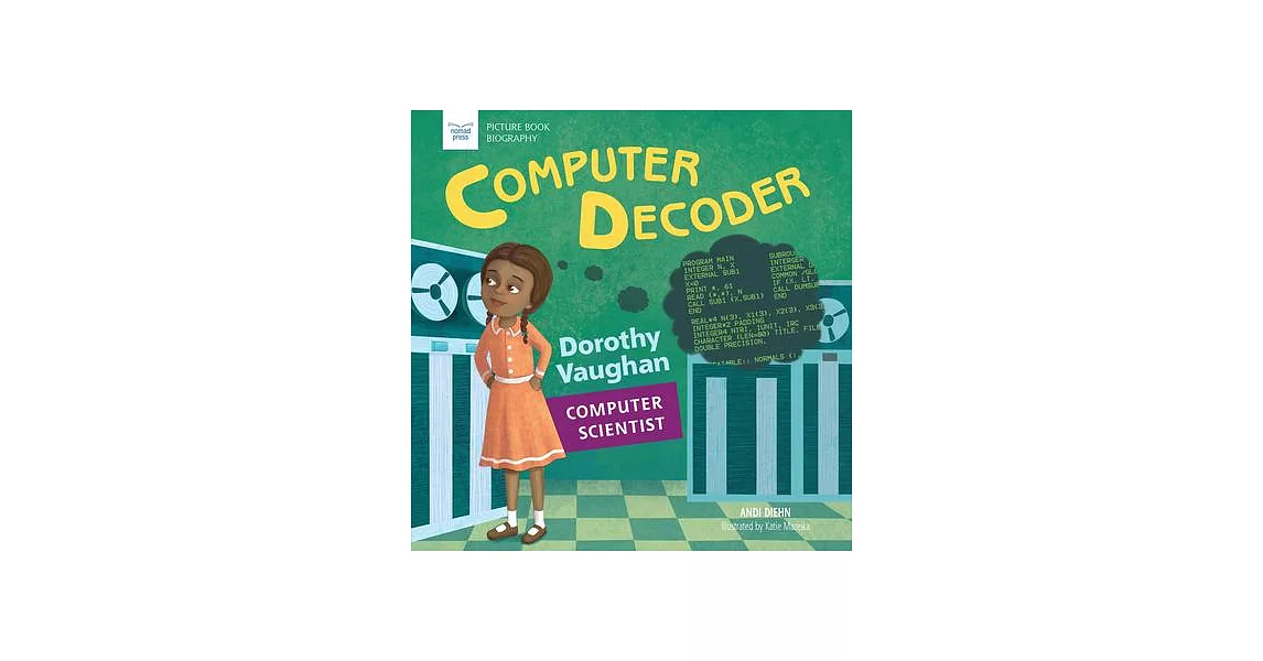 博客來-Computer Decoder: Dorothy Vaughan, Computer Scientist