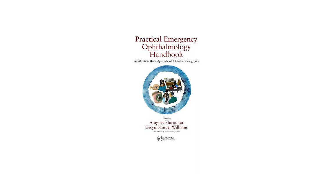 博客來-Practical Emergency Ophthalmology Handbook: An Algorithm Based Approach to Ophthalmic ...