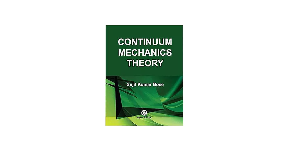 博客來-Continuum Mechanics Theory