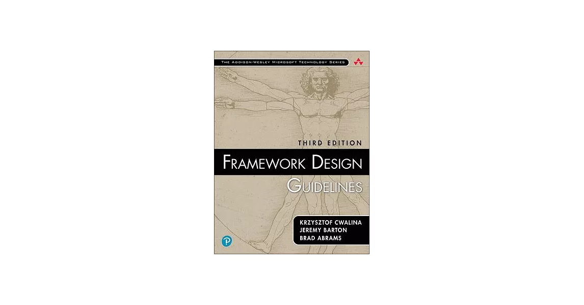 博客來-Framework Design Guidelines: Conventions, Idioms, and Patterns for Reusable .Net Libraries