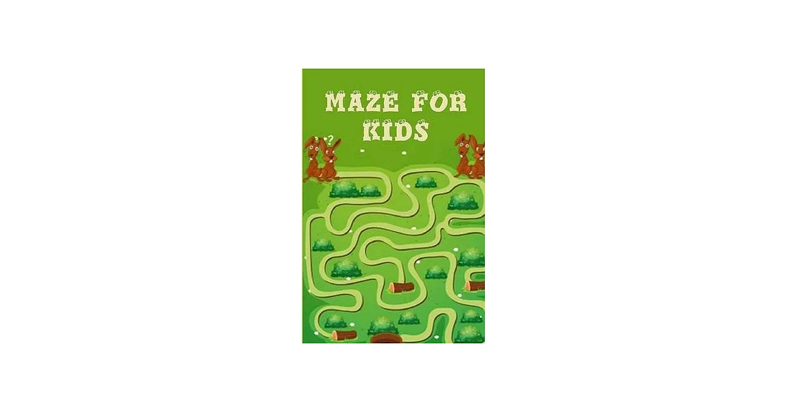 博客來-Mazes for Kids Ages 4-8: Maze Activity Book For Kids: Improve Your Child Problem Solving ...