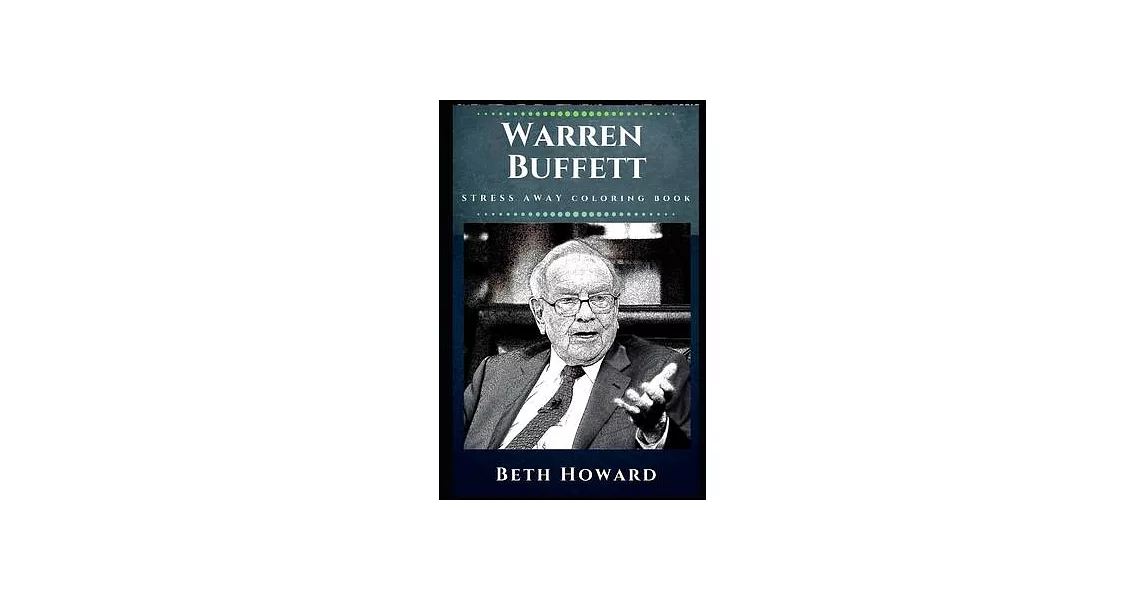 博客來-Warren Buffett Stress Away Coloring Book: An Adult Coloring Book ...