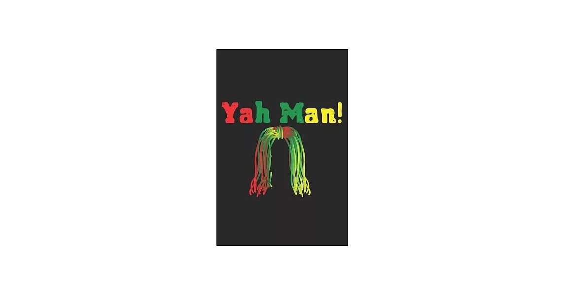 博客來-Yah Man!: Notebook A5 Size, 6x9 inches, 120 lined Pages, Reggae ...