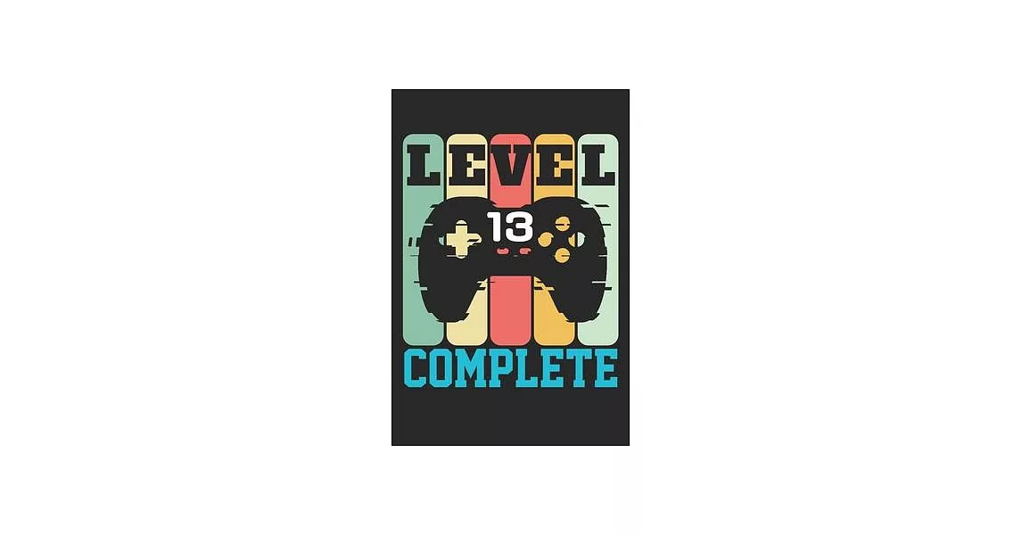 博客來-Level 13 complete: funny retro vintage 13th Gamer Birthday Gift ...