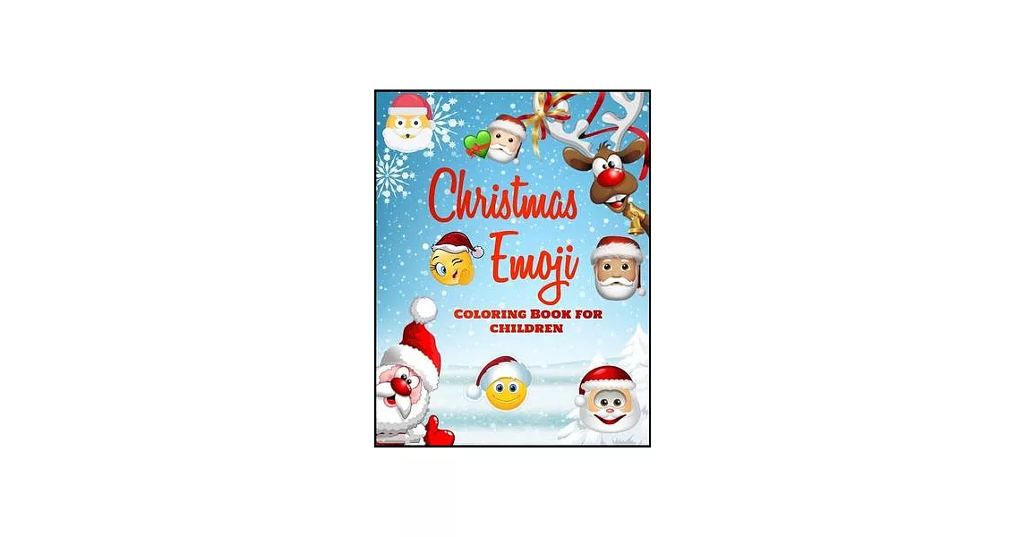博客來-Christmas Emoji Coloring Book for Children: 100+ Awesome Festive ...