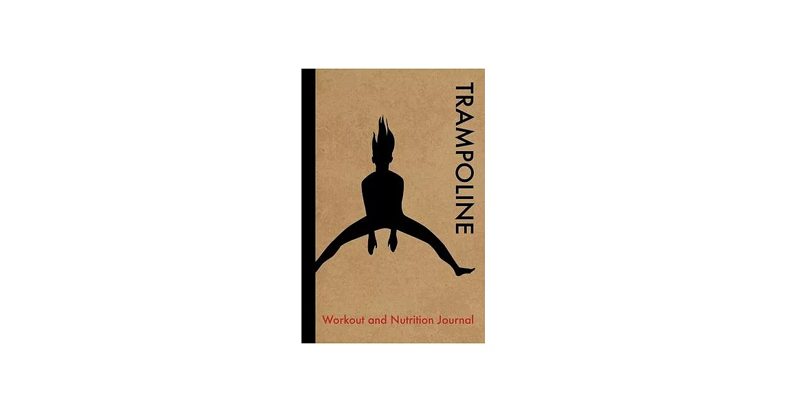 博客來-Trampoline Workout and Nutrition Journal: Cool Trampoline Fitness ...