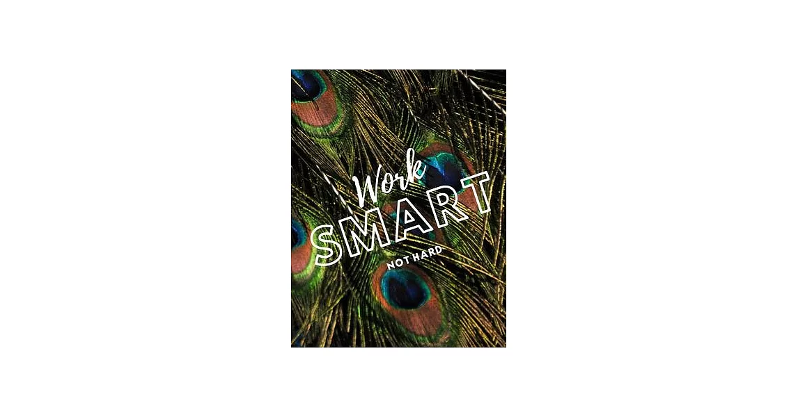 博客來-Work Smart Not Hard: Motivational Slogan Notebook, Journal, Diary ...