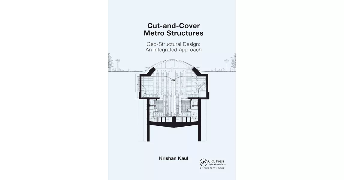 博客來-Cut-And-Cover Metro Structures: Geo-Structural Design: An ...