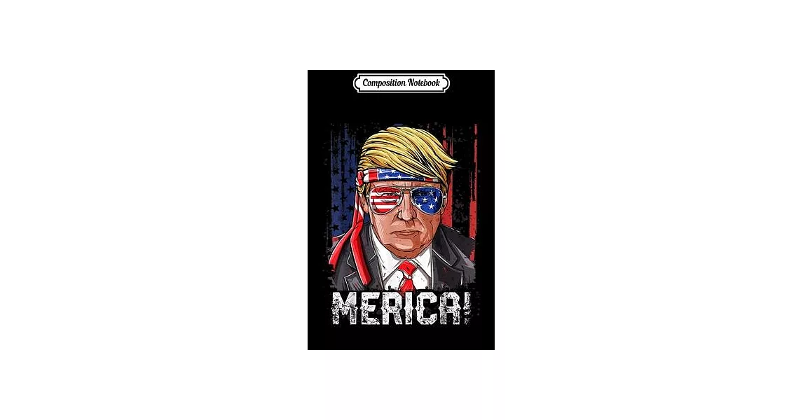 博客來-Composition Notebook: Trump 2020 Election Gift Pro Wall Pro Trump ...