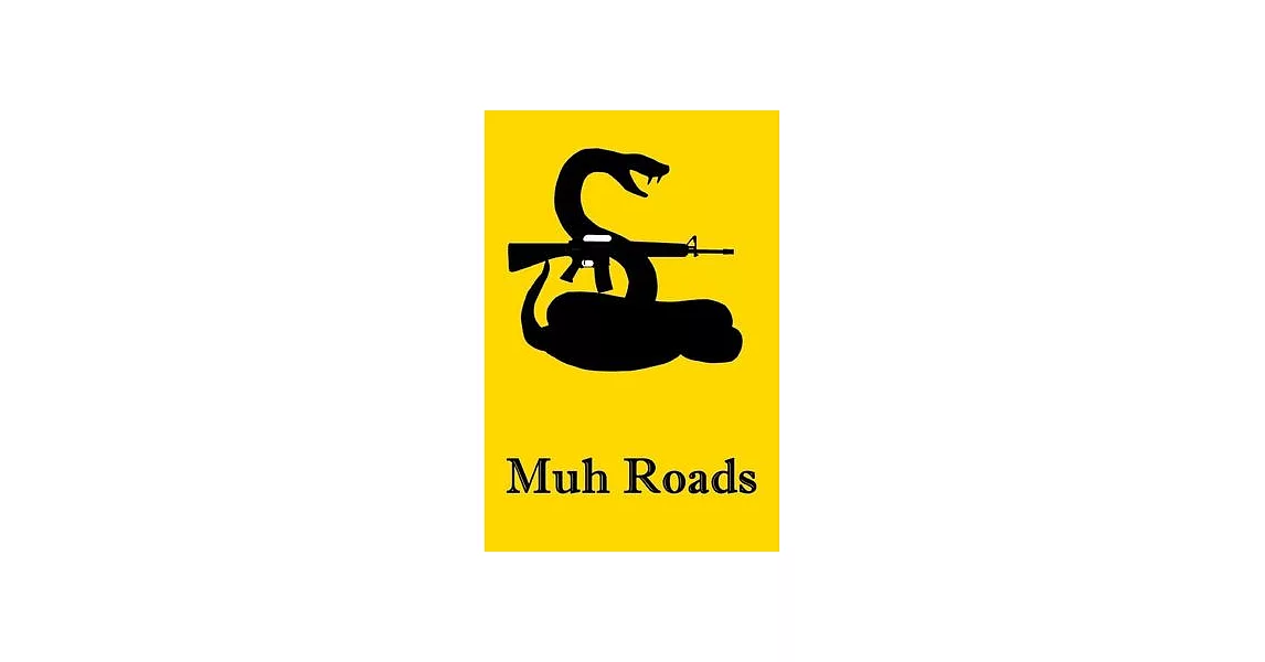 博客來-Muh Roads: Gadsden Rattlesnake Pro-Gun Notebook For Libertarians, Ancap, Voluntaryists ...