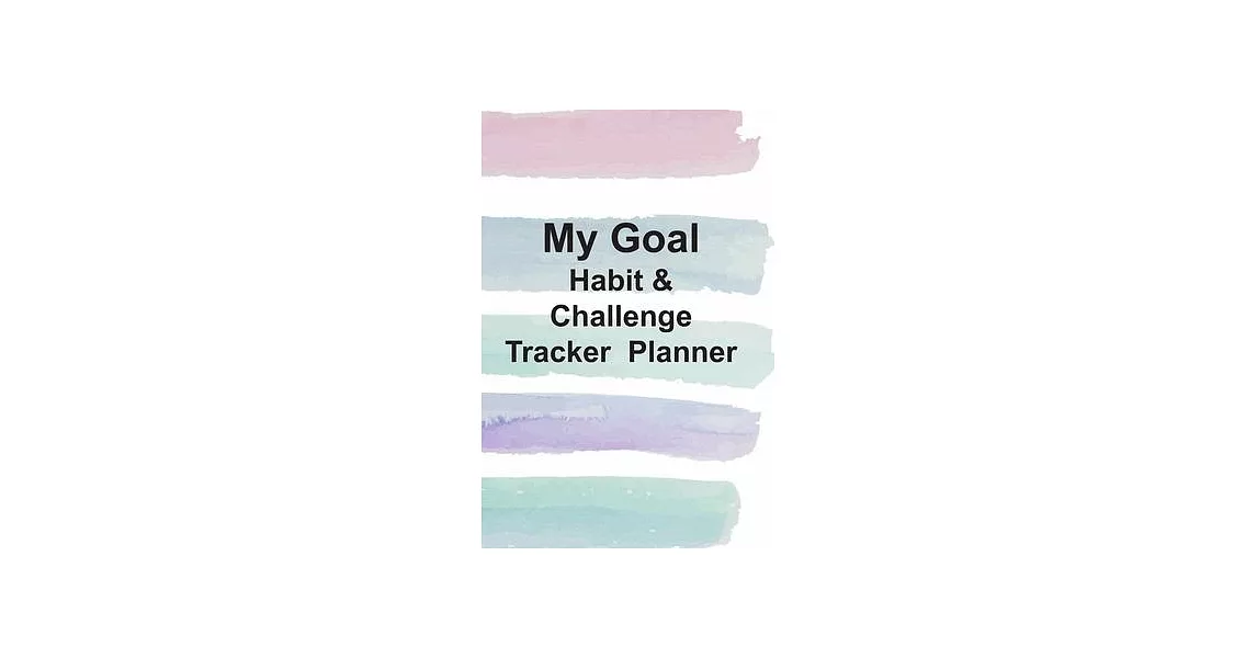 博客來-My Goal&Habit Challenge Tracker Planner: A Habit Forming Journal ...