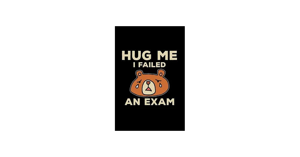 博客來-Hug me I failed an exam: 6x9 Exam - blank with numbers paper ...