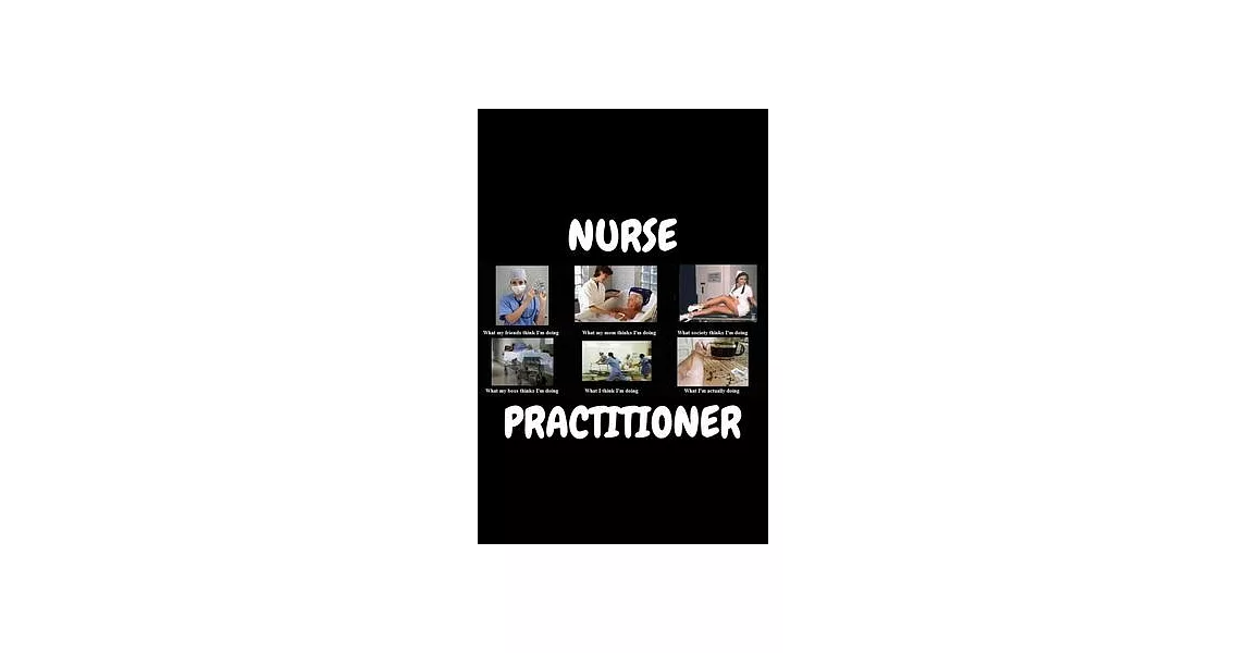 博客來-Nurse Practitioner: Funny Meme Journal Gift Idea For Amazing Hard ...