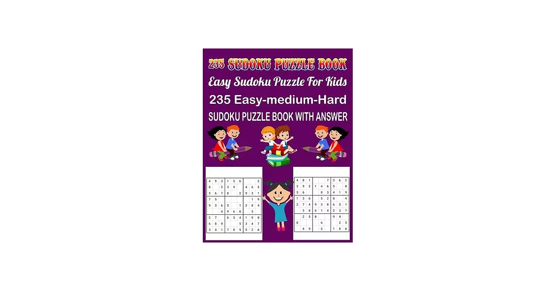 博客來-235 Sudoku Puzzle Book Easy Sudoku Puzzle For Kids 235 Easy-Medium ...