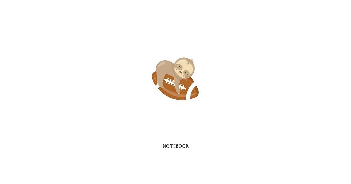 博客來-Notebook: Sloth Notebook Journal - Blank Wide Ruled Paper - Funny Sloth Accessories - Sloth ...