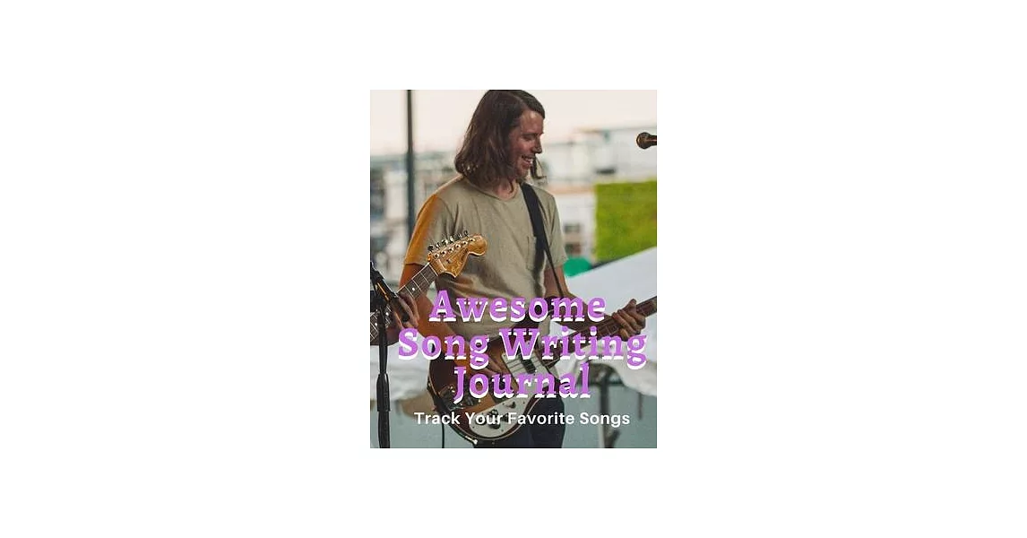 博客來-Awesome Song Writing Journal: Blank Music Sheet Notebook - Music ...