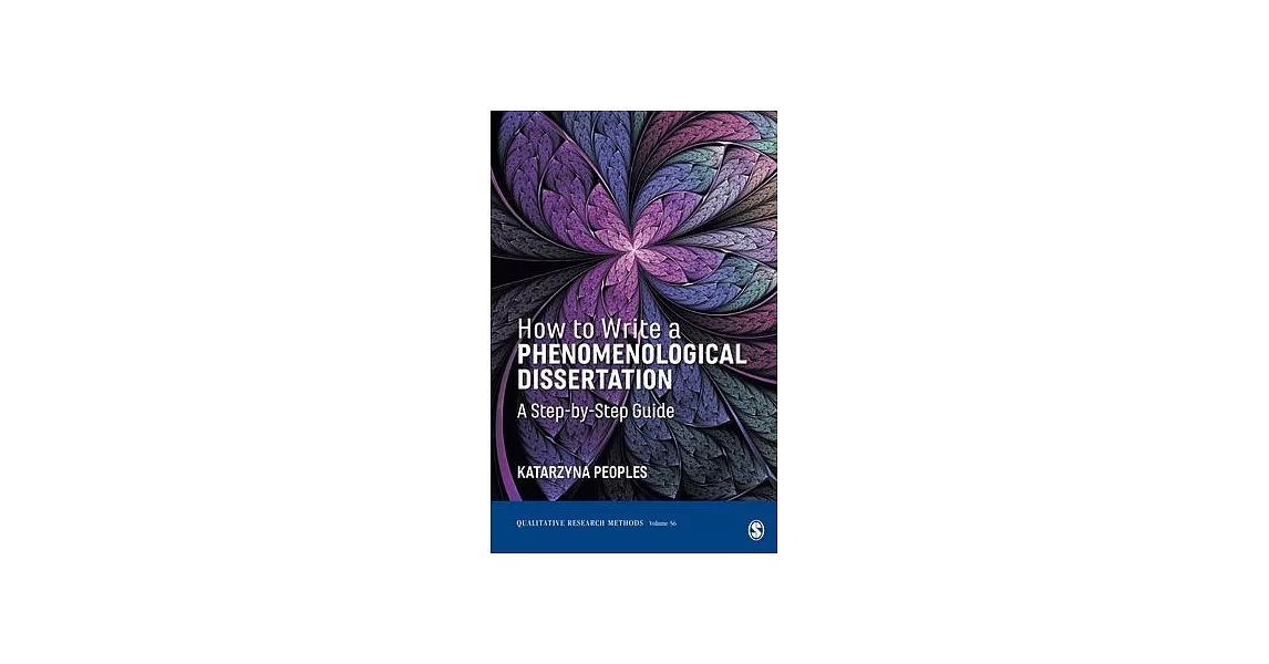 博客來-How to Write a Phenomenological Dissertation: A Step-By-Step Guide