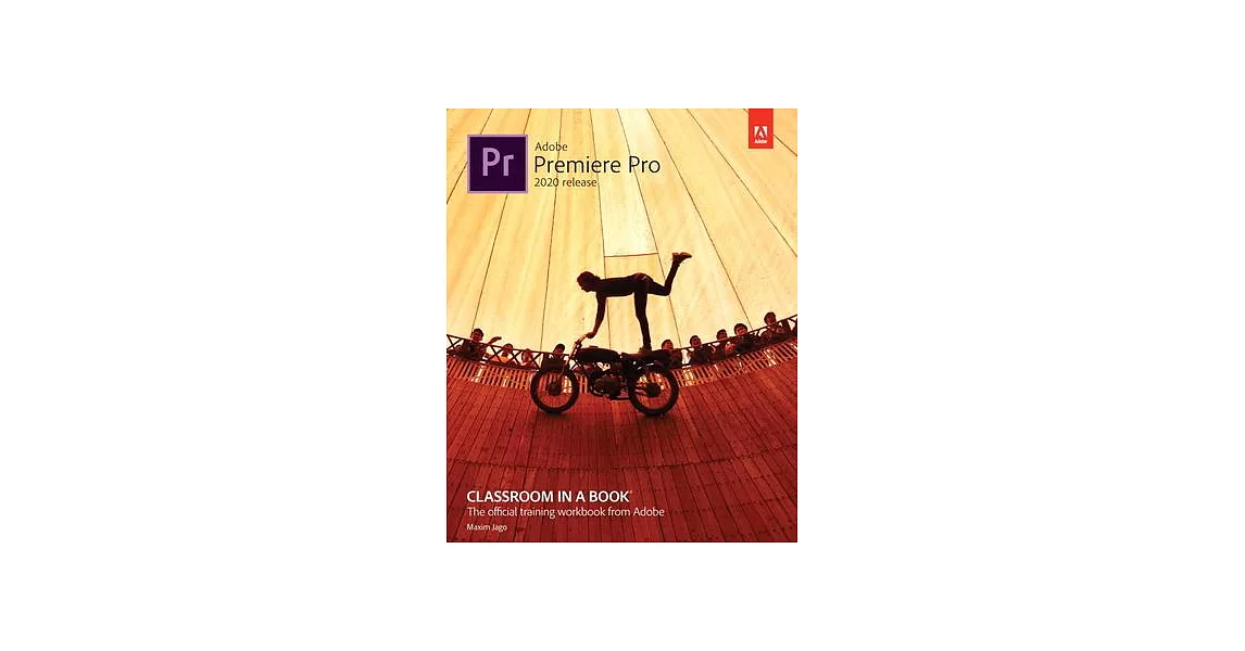 博客來-Adobe Premiere Pro Classroom in a Book (2020 Release)