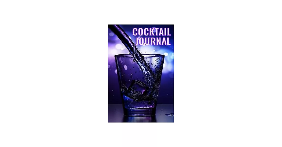 博客來-Cocktail Journal: Cocktail Recipe Organizer for the Bartender to ...