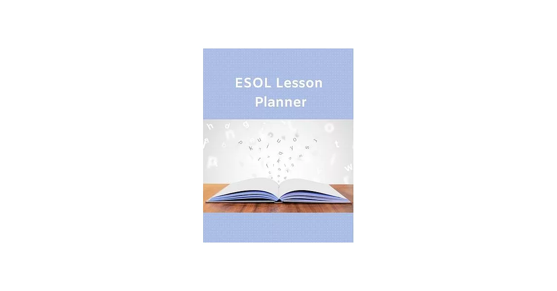博客來-ESOL Lesson Planner: 60 Short & Simple Lesson Plan Forms for Busy ...
